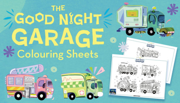 The Good Night Garage Colouring Sheets – Flying Eye Books